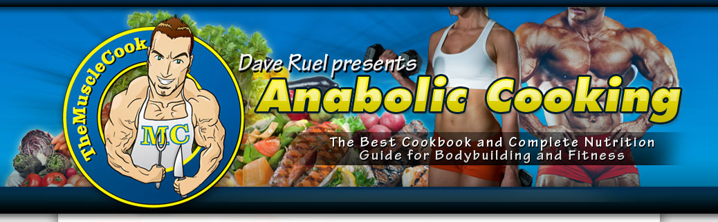 ‘Anabolic Cookbook’ Promises Bodybuilding Cuisine - Nutrition